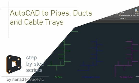 AutoCAD drawing to Pipes, Ducts or Cable Trays | Dynamo scripts
